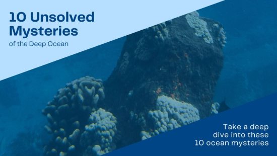 10 Unsolved Mysteries of the Deep Ocean - Earth How