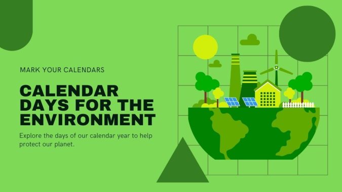 Calendar Days for the Environment - Earth How